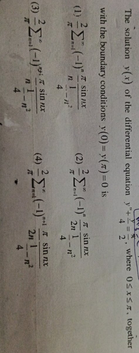 The solution y(x) of the differential equation y'' + \frac{y}{4} = \frac{..