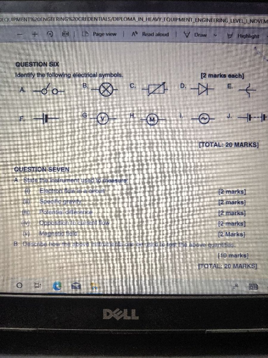 QUESTION SIX Identify the following electrical symbols. A. Symbol A] B.