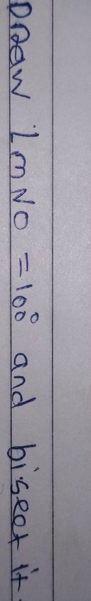 Draw an angle of 100 degrees and bisect it. | Filo