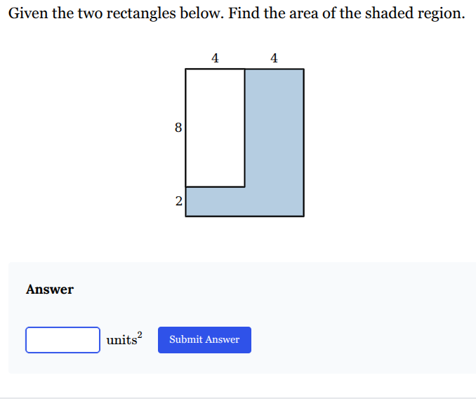 Given the two rectangles below. Find the area of the shaded region. (The..