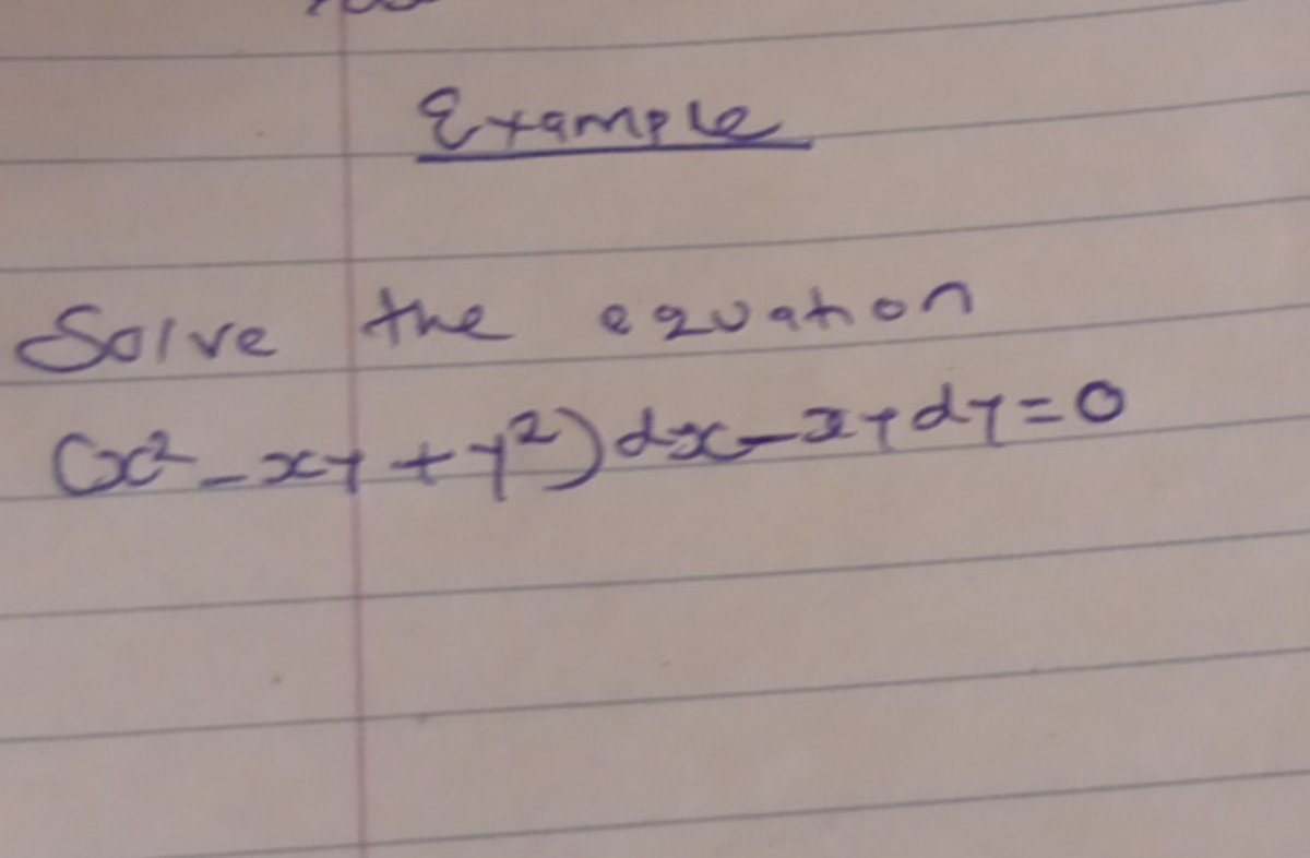 Solve the equation (x^2 - xy + y^2)dx - xydy = 0 | Filo