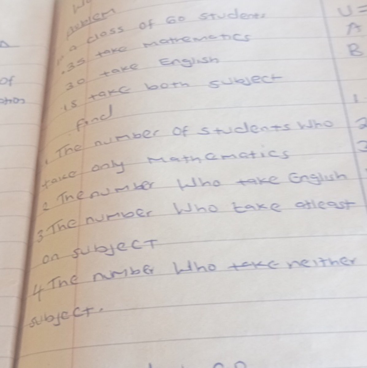 In a class of 60 students: 35 take Mathematics 30 take English 18 take bo..