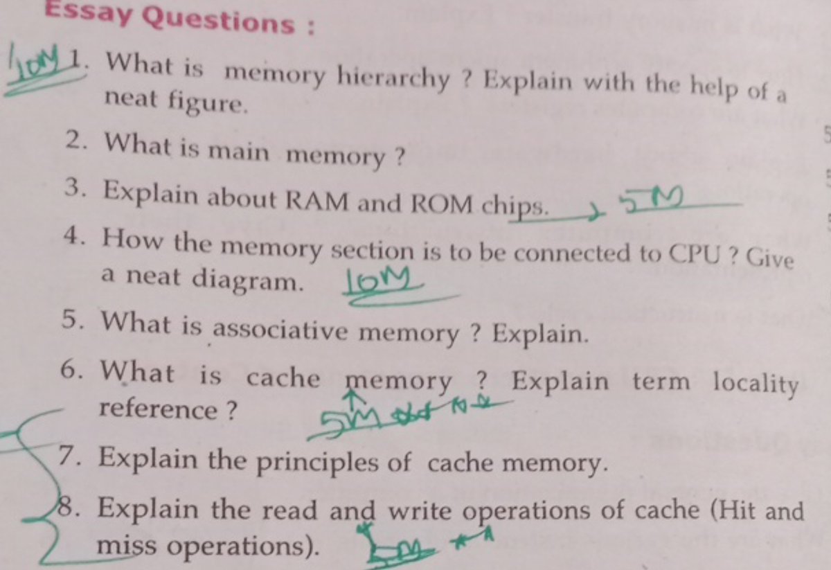 Essay Questions: What is memory hierarchy? Explain with the help of a ne..