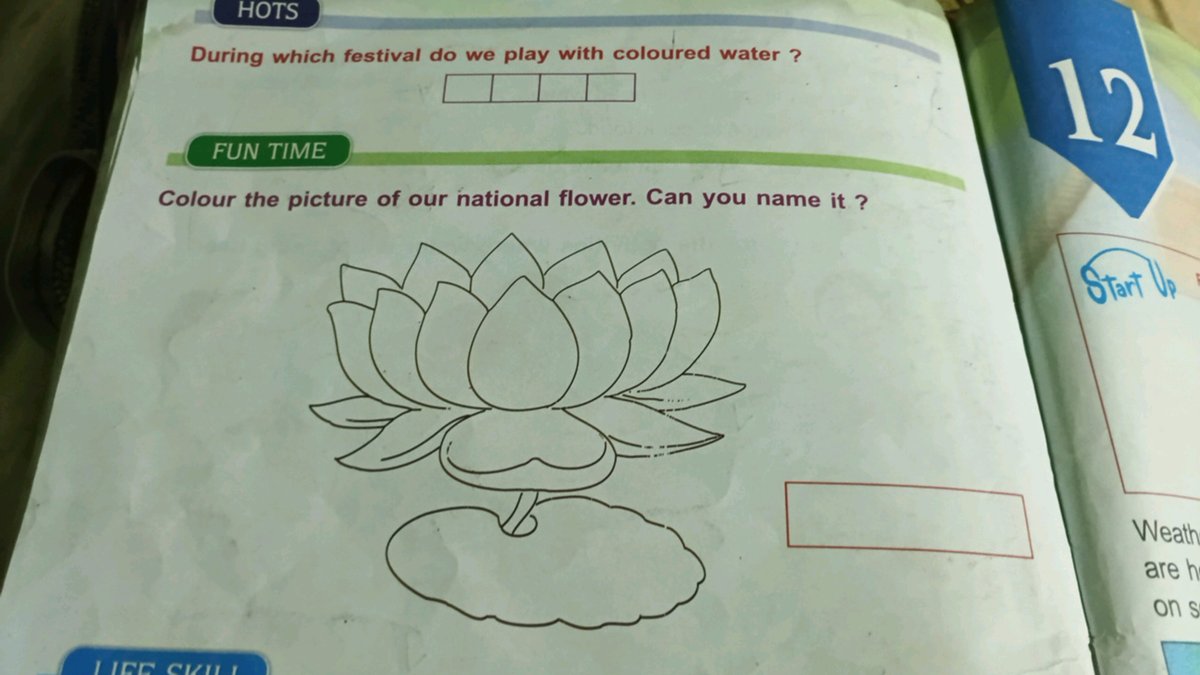 HOTS During which festival do we play with coloured water? FUN TIME Colo..