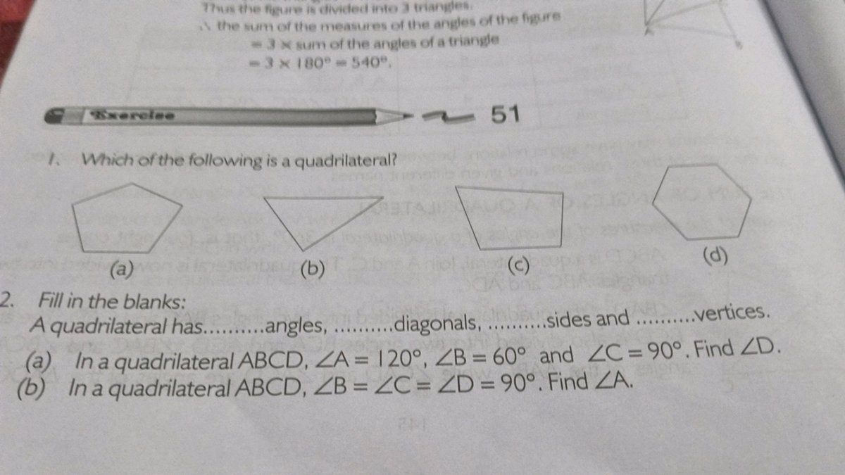 Which of the following is a quadrilateral? (a) Image of a pentagon Image..