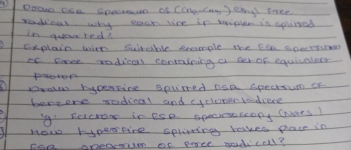 Draw the ESR spectrum of (CH₂-CH₃) ethyl free radical. Why is each line i..