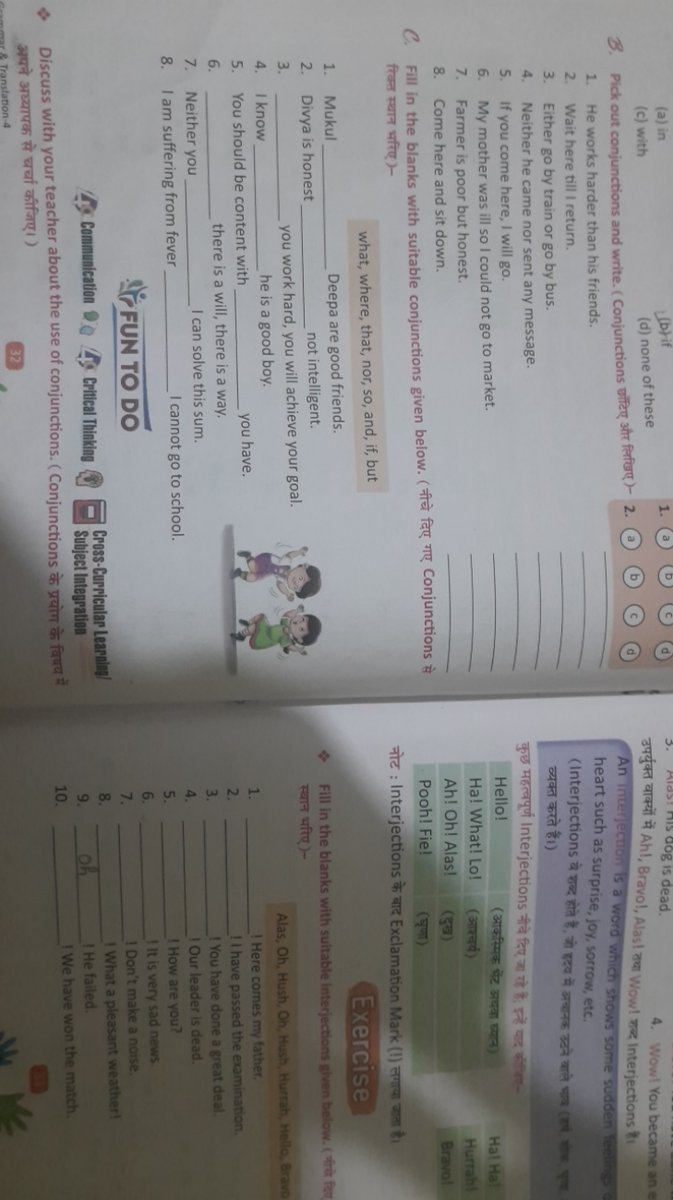 B. Pick out conjunctions and write. He works harder than his friends. Wai..
