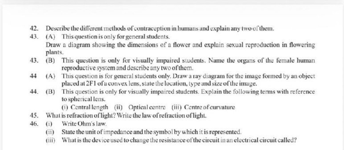 Describe the different methods of contraception in humans and explain any..