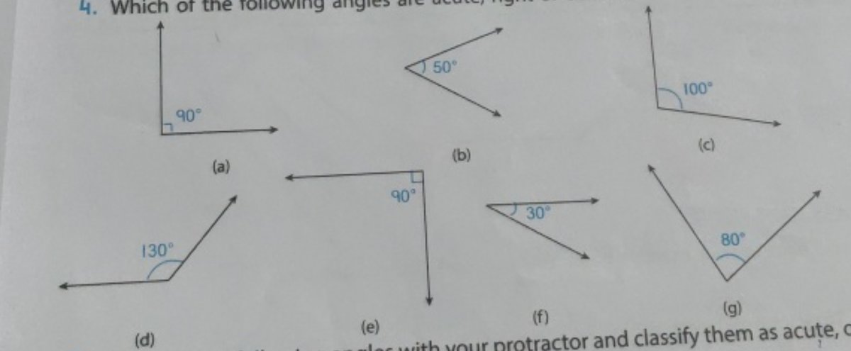 Which of the following angles are acute, right or obtuse? (a) 90° (b) 50..