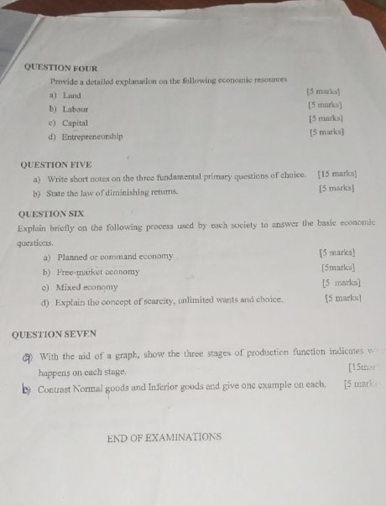 QUESTION FOUR Provide a detailed explanation on the following economic re..