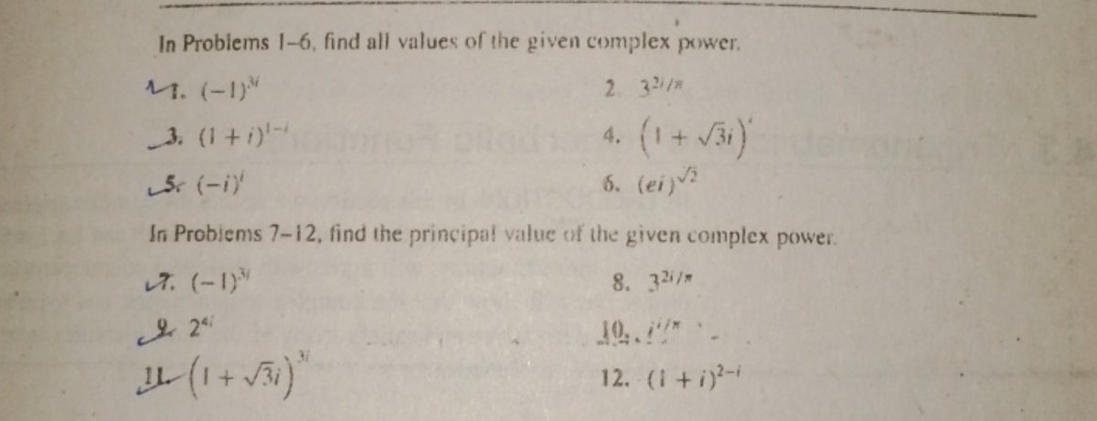In Problems 1-6, find all values of the given complex power. (-1)^{3i} 3^..