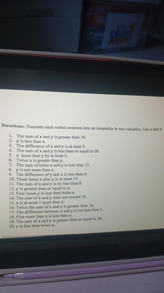 Directions: Translate each verbal sentence into an inequality in two vari..