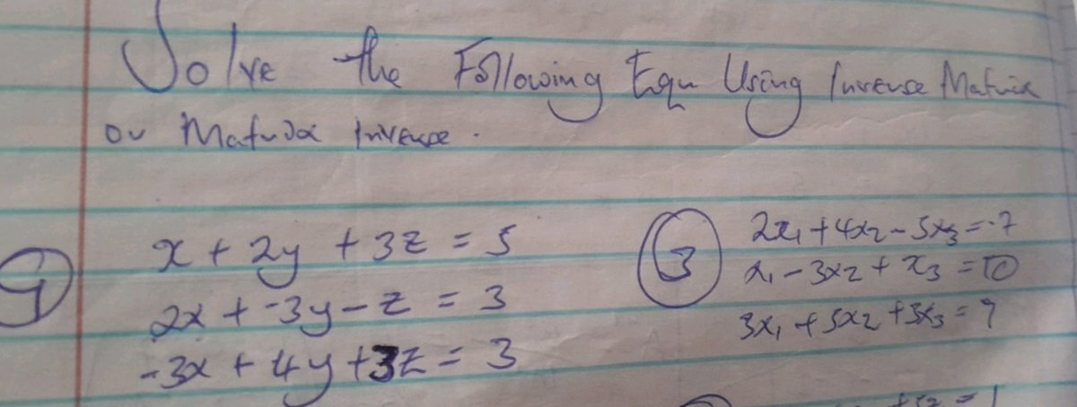 Solve the following equations using the inverse matrix method: x + 2y