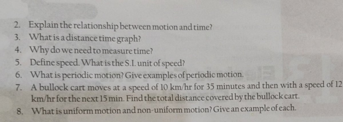 Explain the relationship between motion and time? What is a distance time..