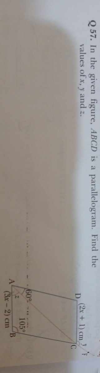 Q 57. In the given figure, ABCD is a parallelogram. Find the values of x,..