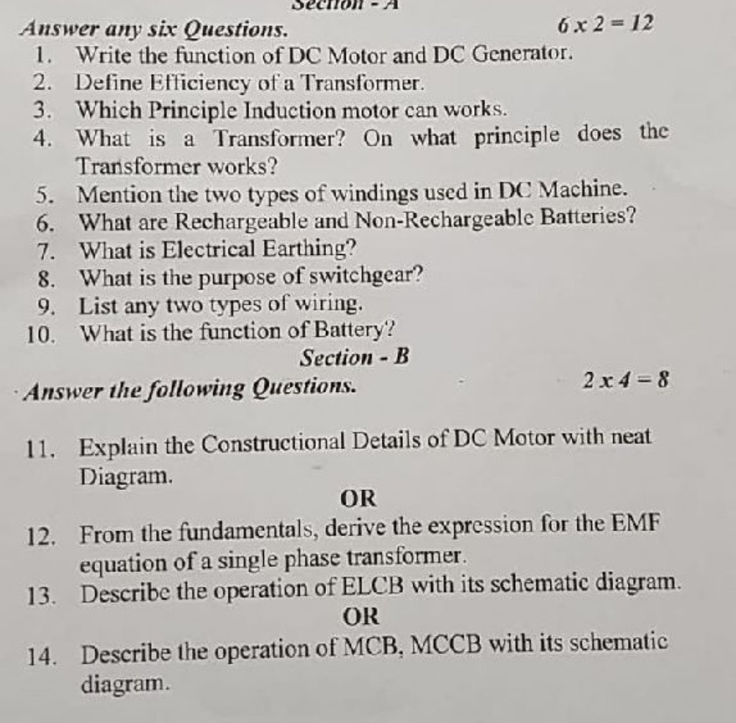 Answer any six Questions. Write the function of DC Motor and DC Generato..