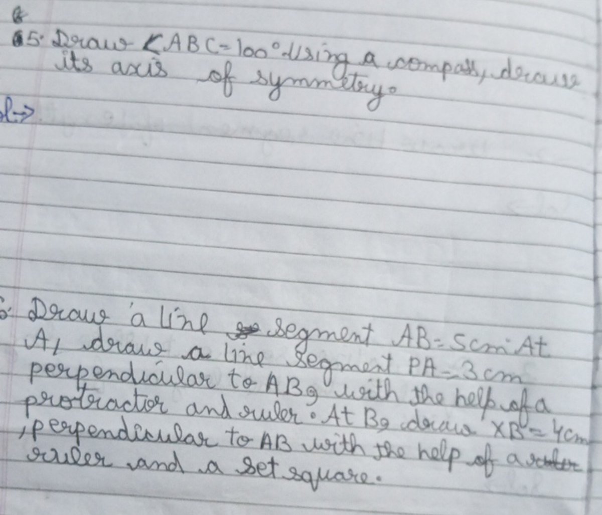 Draw ∠ABC = 100° using a compass, draw its axis of symmetry. Draw a line..