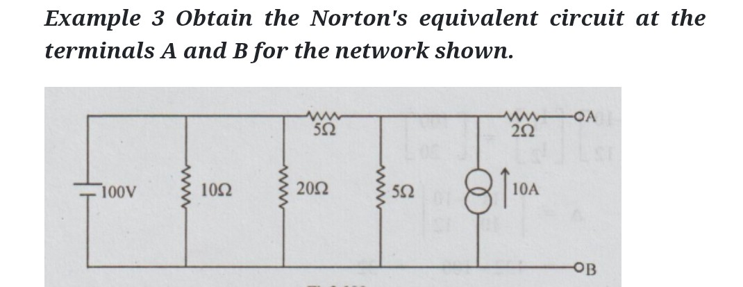 Example 3: Obtain the Norton's equivalent circuit at the terminals A and