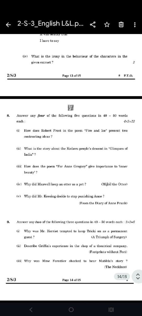 Answer any four of the following five questions in 40-50 words each: (i)..