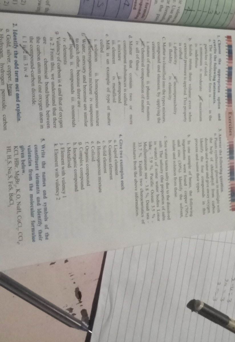 Here are some questions from a Chemistry exercise: 1. Choose the appropr..