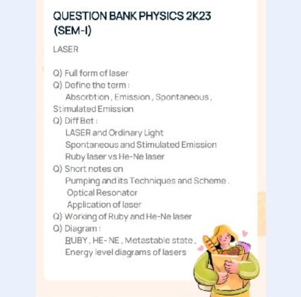 QUESTION BANK PHYSICS 2K23 (SEM-I) LASER Q) Full form of laser Q) Defin..