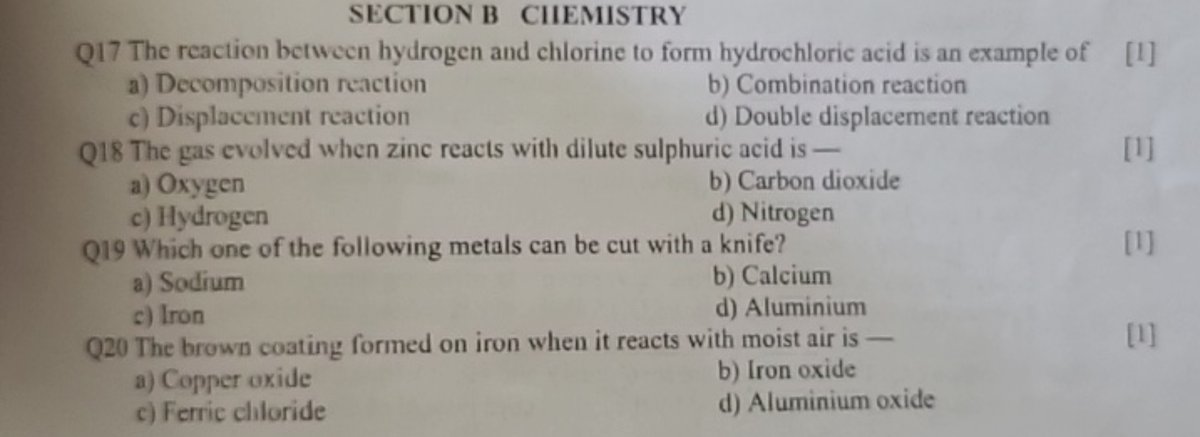 SECTION B CHEMISTRY Q17 The reaction between hydrogen and chlorine to fo..