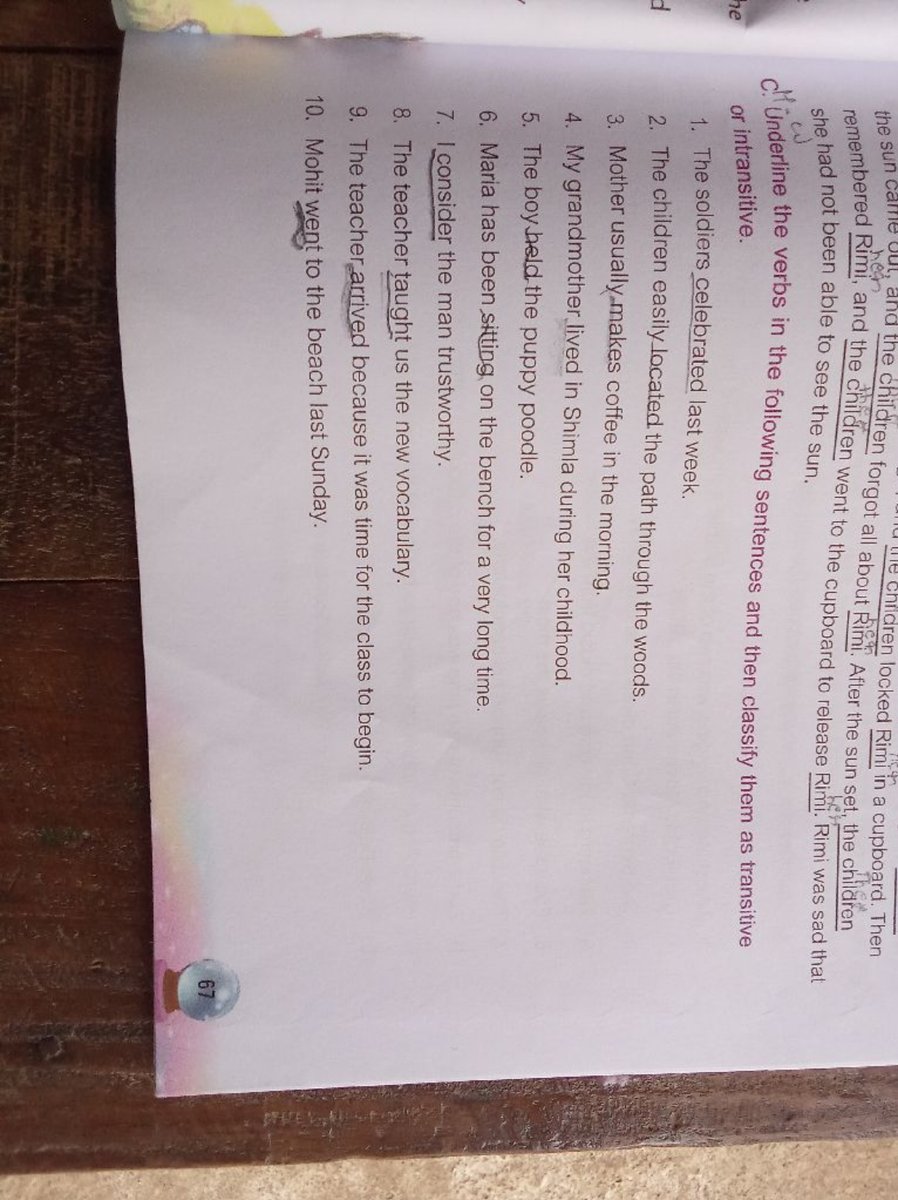 C. Underline the verbs in the following sentences and then classify them