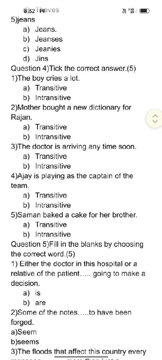 Question 4) Tick the correct answer.(5) 1) The boy cries a lot. a) Transi..