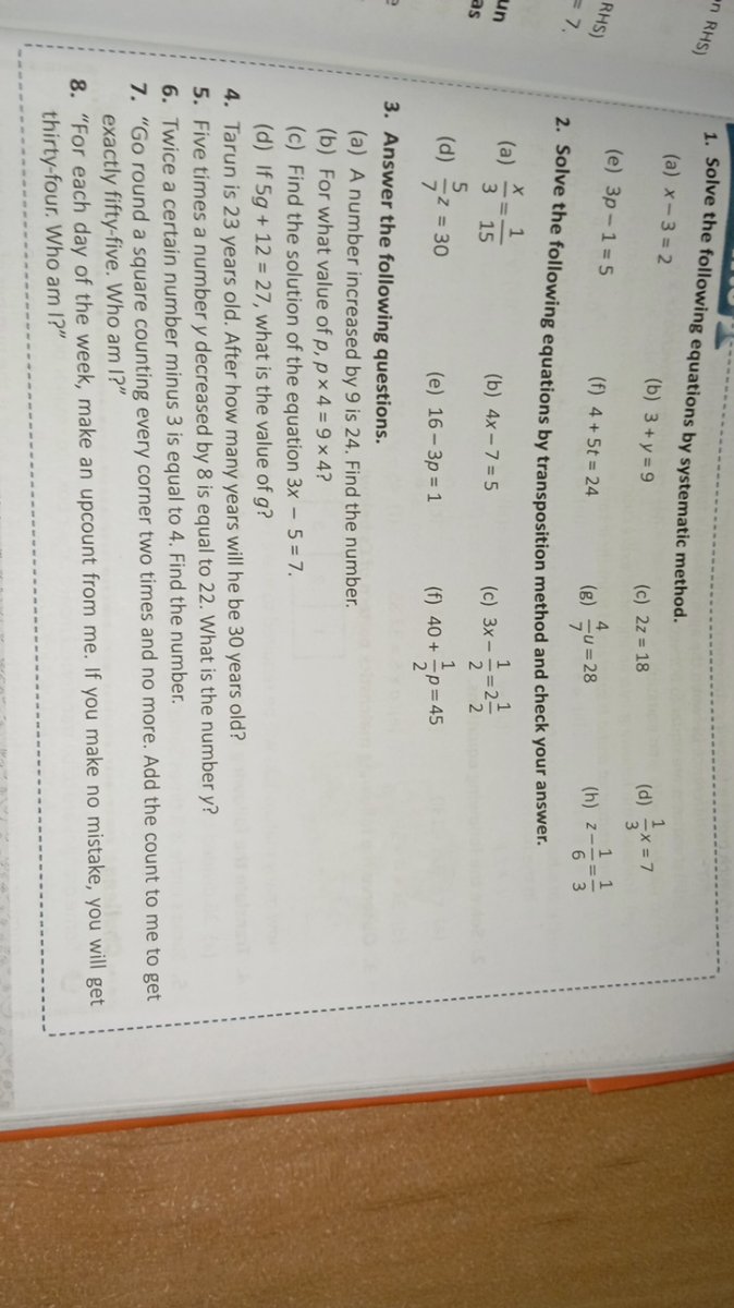 Solve the following equations by systematic method. (a) x - 3 = 2 (b) 3