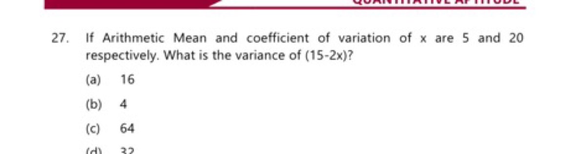 If the Arithmetic Mean (AM) and coefficient of variation (CV) of a variab..