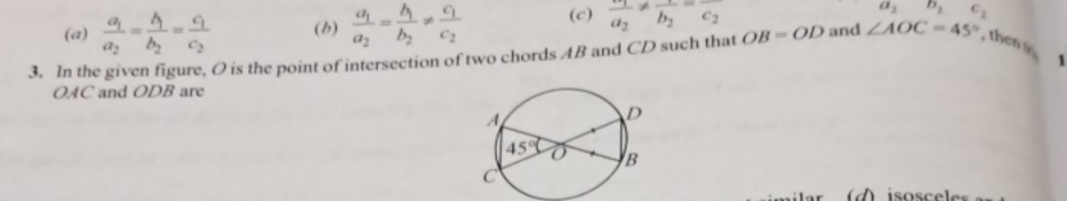 In the given figure, O is the point of intersection of two chords AB and