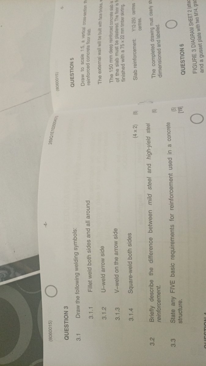 QUESTION 3 3.1 Draw the following welding symbols: 3.1.1 Fillet weld bo..