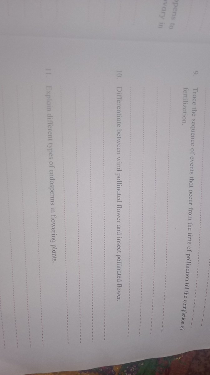 Trace the sequence of events that occur from the time of pollination till..