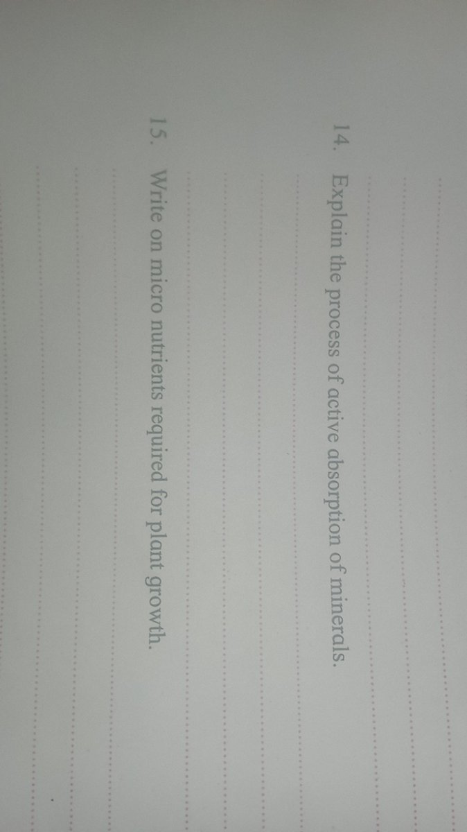 Explain the process of active absorption of minerals. Write on micro nutr..