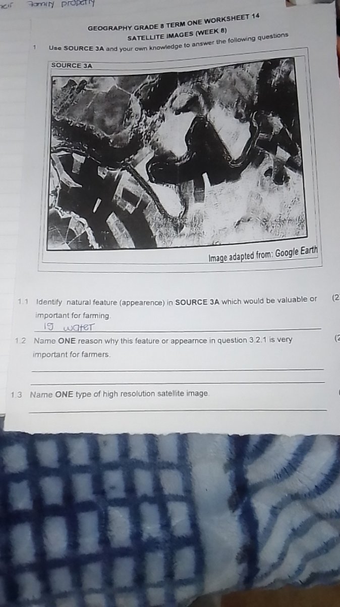 GEOGRAPHY GRADE 8 TERM ONE WORKSHEET 14 SATELLITE IMAGES (WEEK 8) Use SO..