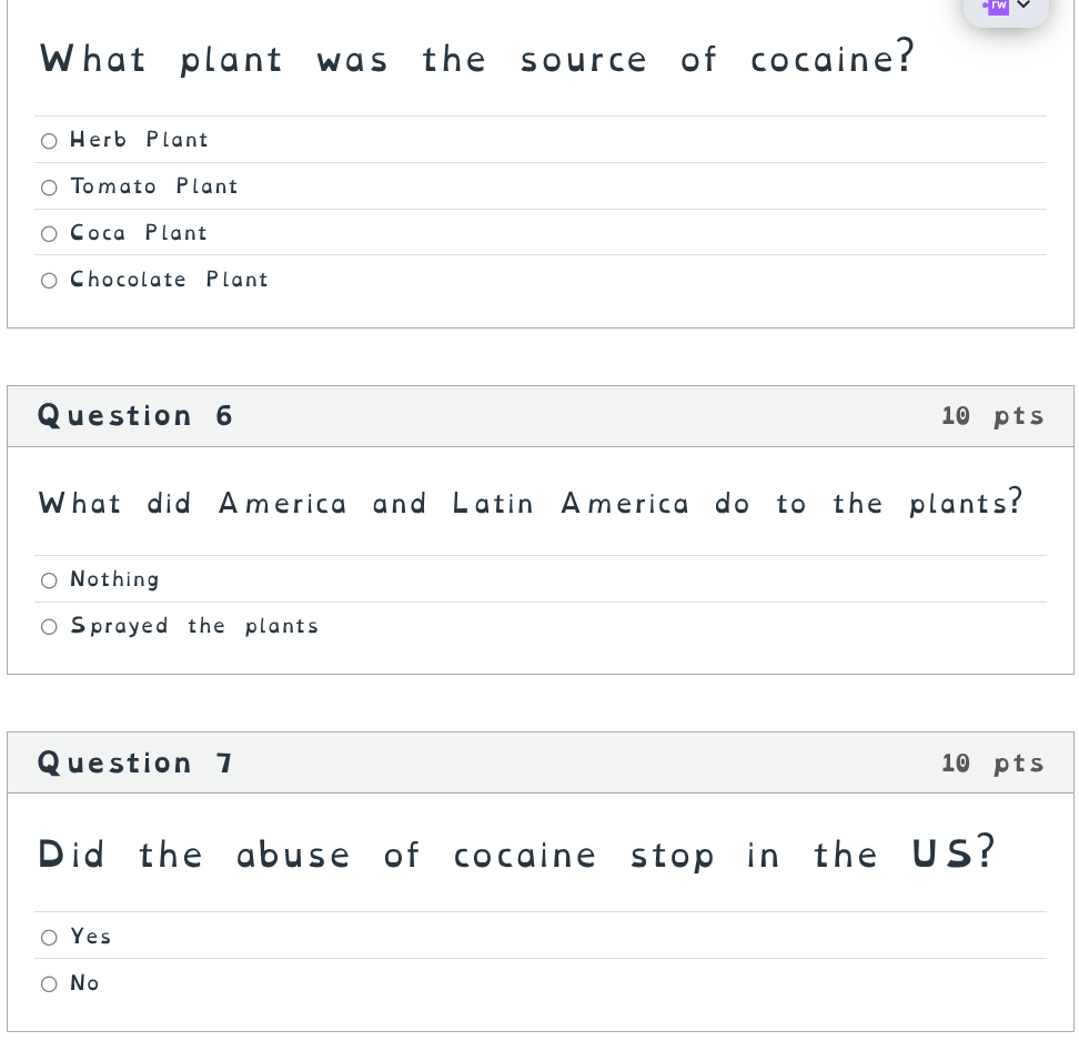 What plant was the source of cocaine? Herb Plant Tomato Plant Coca Plant..