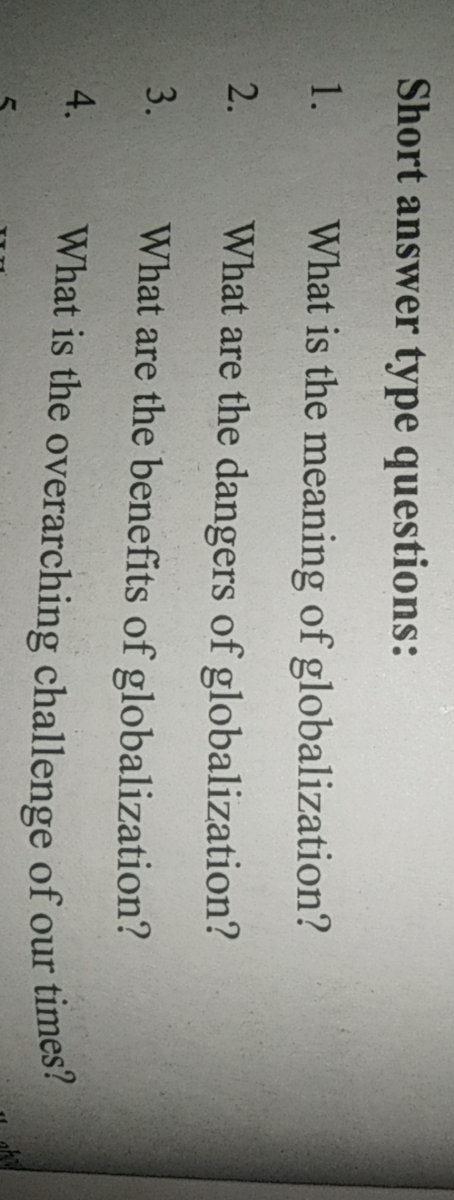 Short answer type questions: What is the meaning of globalization? What a..