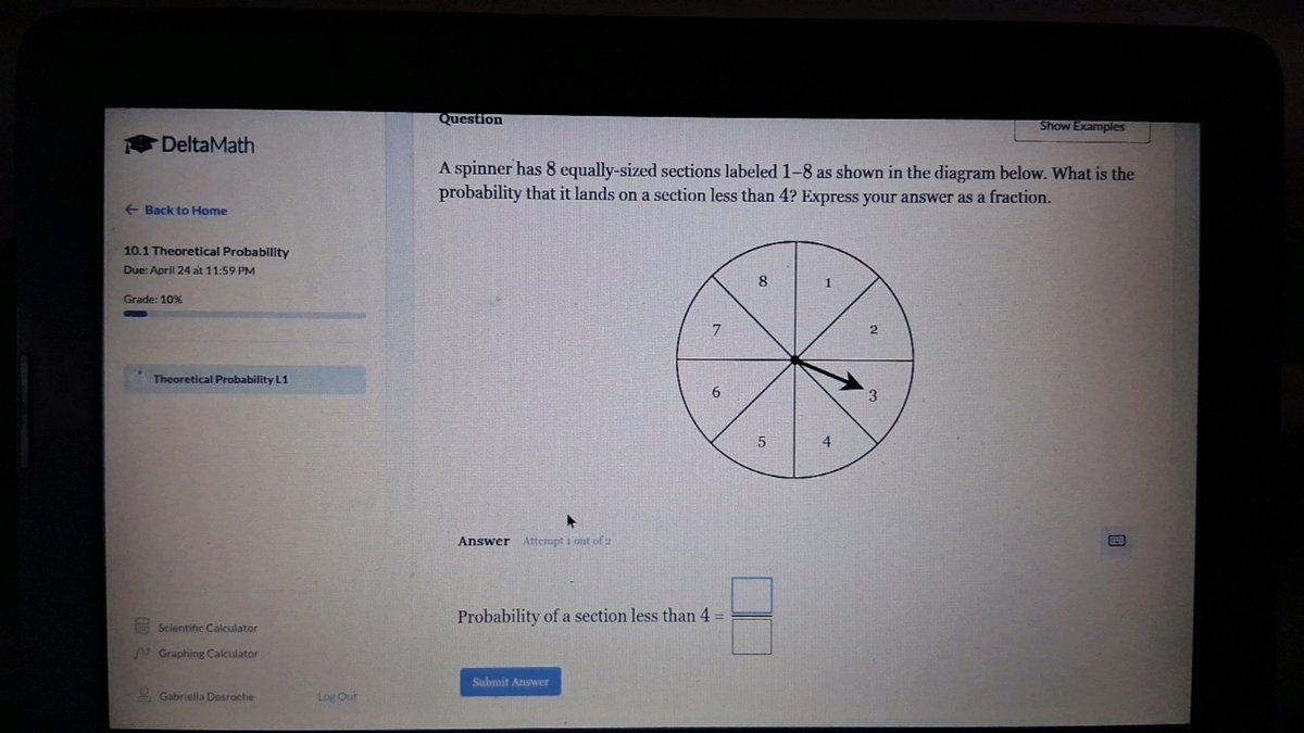 A spinner has 8 equally-sized sections labeled 1-8 as shown in the diagra..