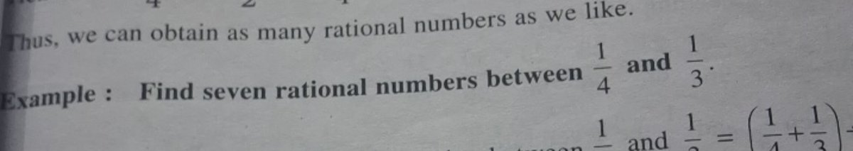 Find seven rational numbers between \frac{1}{4} and \frac{1}{3}. | Filo