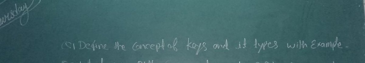 Define the concept of keys and its types with example. | Filo