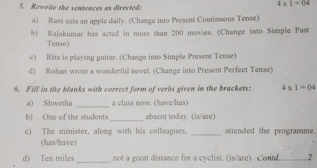 Rewrite the sentences as directed: a) Rani eats an apple daily. (Change i..