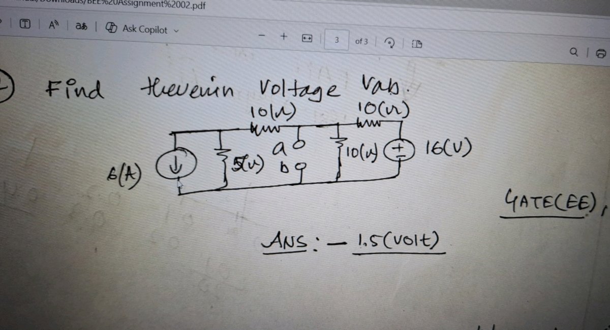 Find the Thevenin Voltage Vab for the given circuit diagram. Circuit Des..