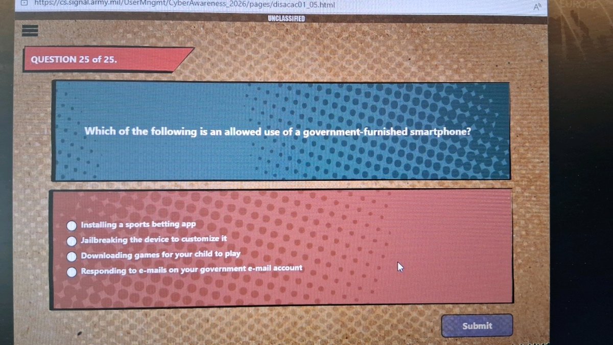 QUESTION 25 of 25. Which of the following is an allowed use of a governm..