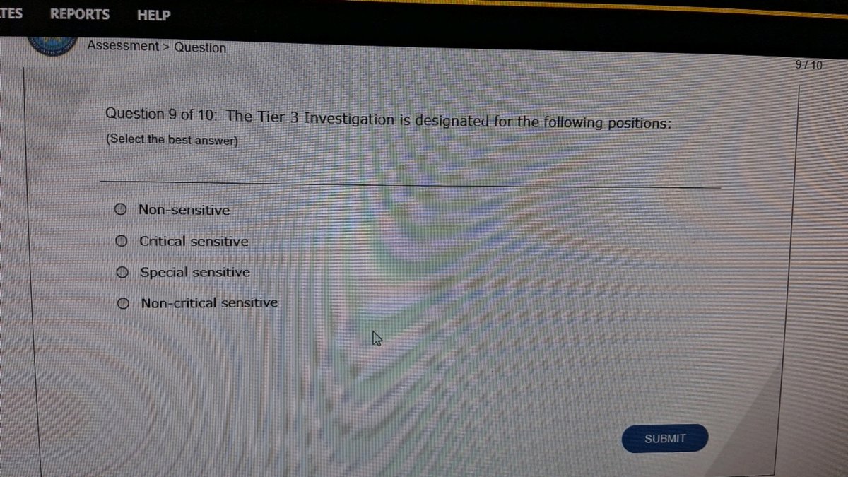 Question 9 of 10: The Tier 3 Investigation is designated for the followin..