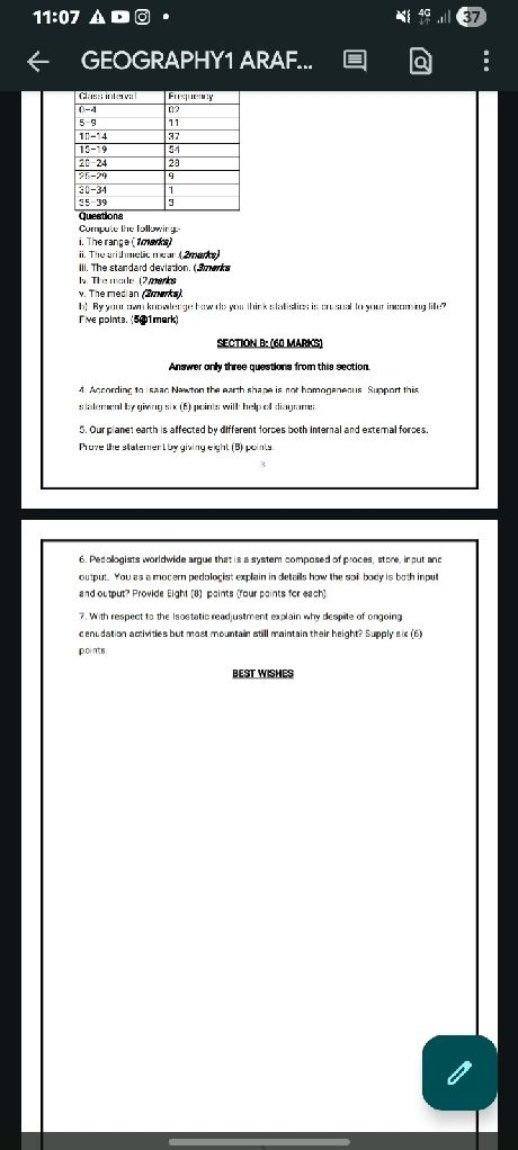 Here are the questions: SECTION A: Class interval | Frequency ---|--- 0..
