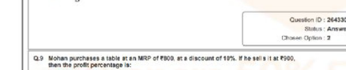 Mohan purchases a table at an MRP of ₹800, at a discount of 10%. If he se..