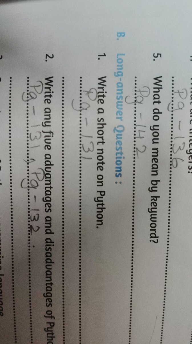 B. Long-answer Questions: Write a short note on Python. Write any five a..