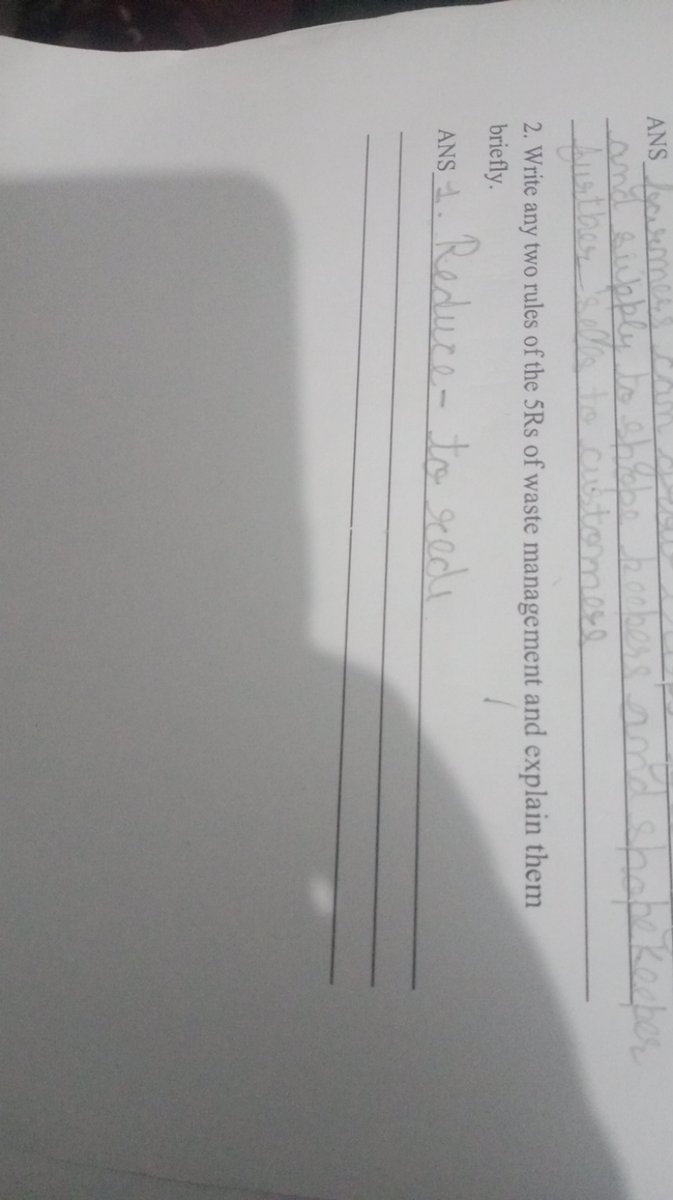Write any two rules of the 5Rs of waste management and explain them brief..