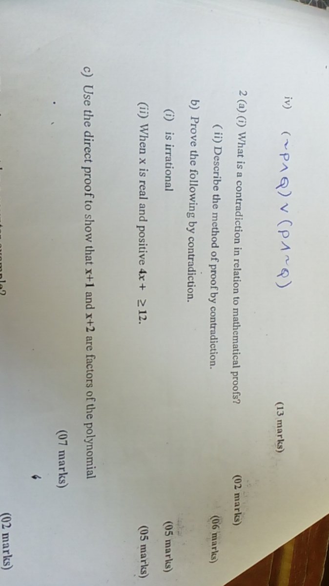 2 (a) (i) What is a contradiction in relation to mathematical proofs? (ii..