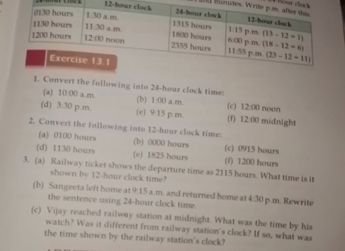 Exercise 13.1 Convert the following into 24-hour clock time: (a) 10:0..